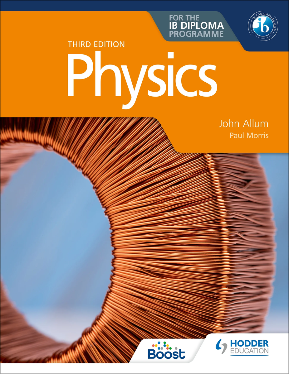 Hodder : Physics for IB 3rd Edition – Wiswoods Limited