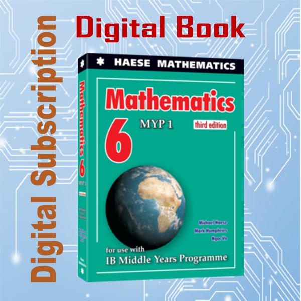 Haese Mathematics 6 (MYP 1) (3rd edition) DIGITAL BOOK – Wiswoods Limited