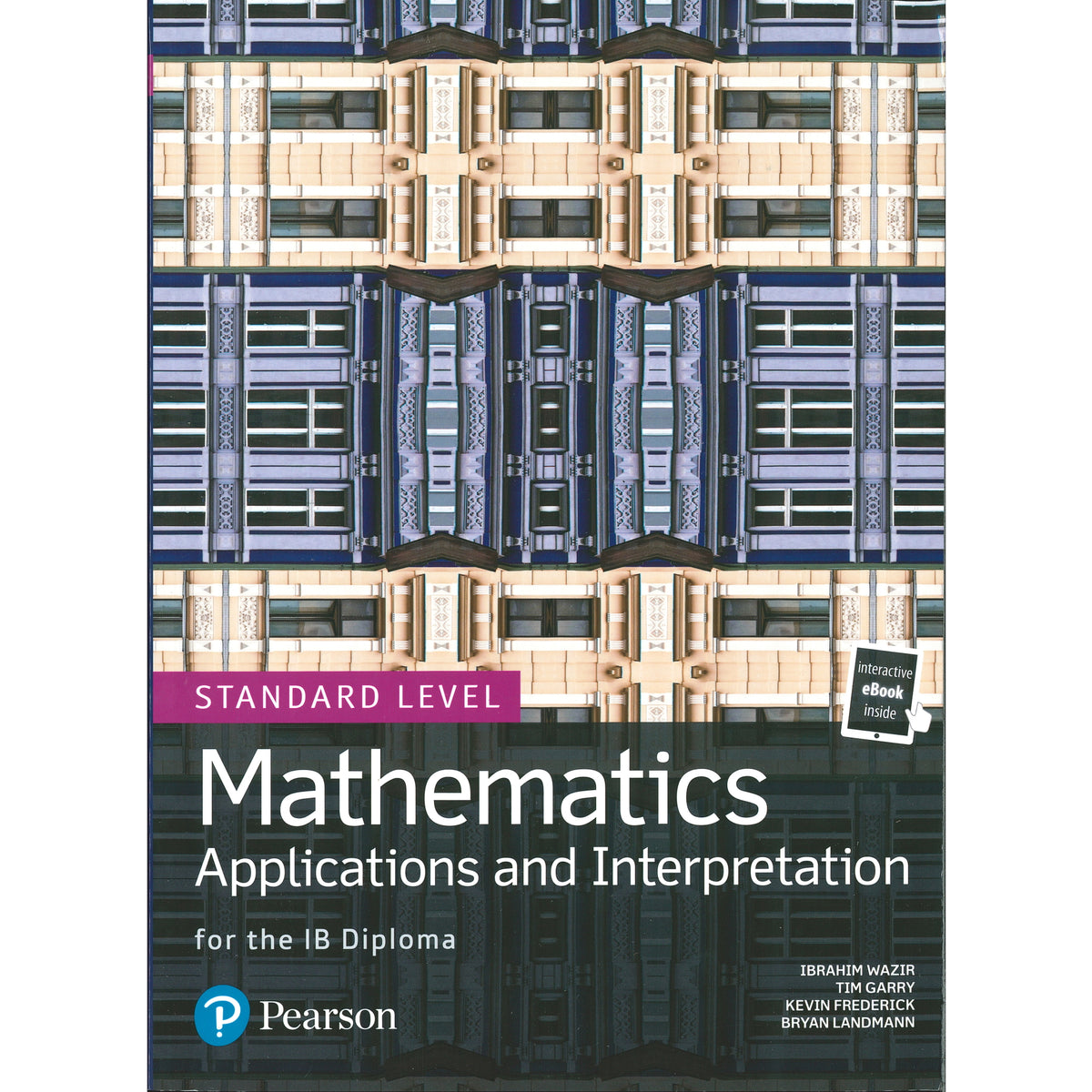 Pearson: Mathematics Applications and Interpretation SL – Wiswoods Limited